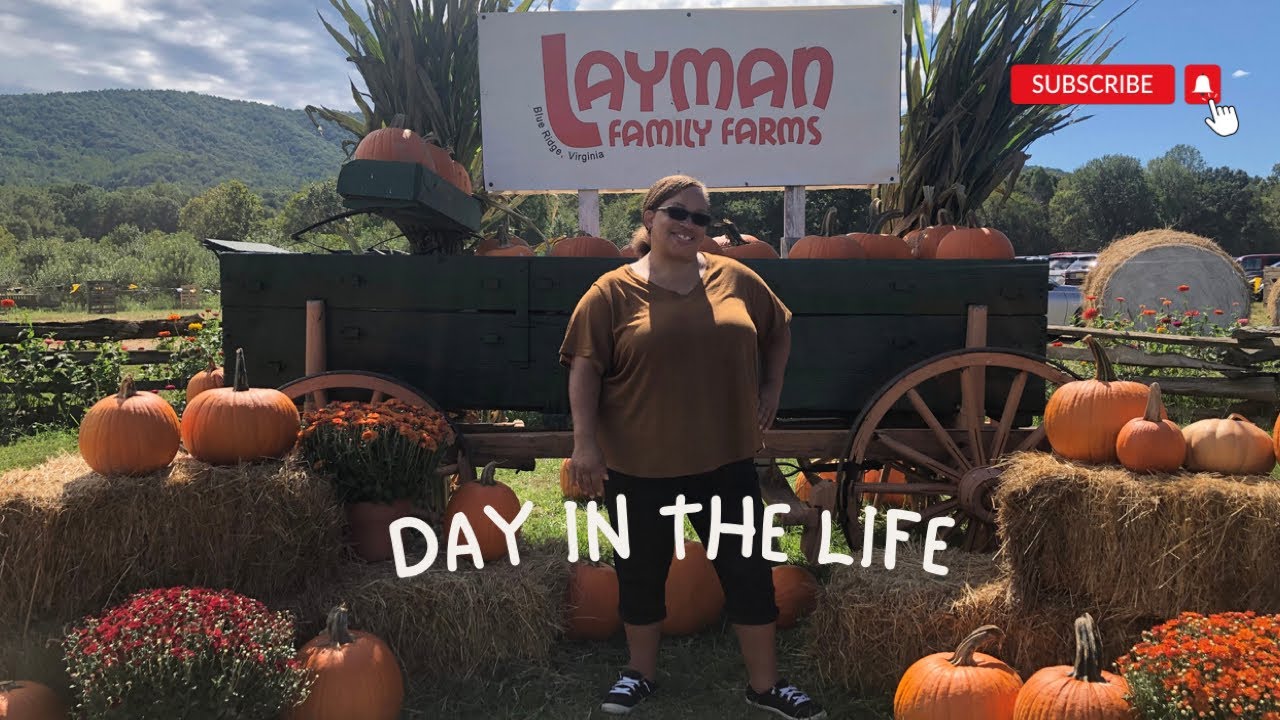 A Day In The Life | Pumpkin Patch | Layman Farms | Life With Missy ...