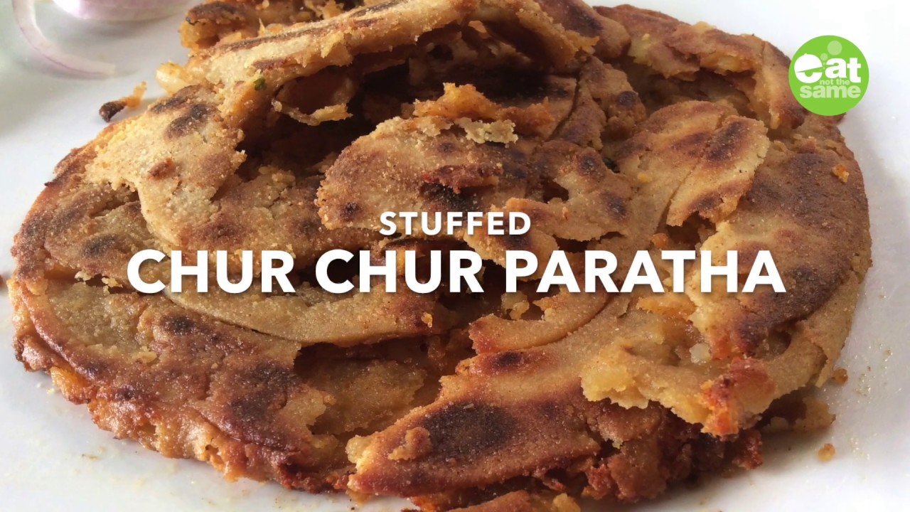 Stuffed chur chur paratha - YouTube