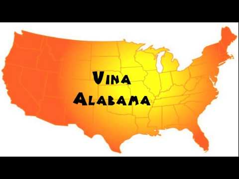 How to Say or Pronounce USA Cities — Vina, Alabama - YouTube