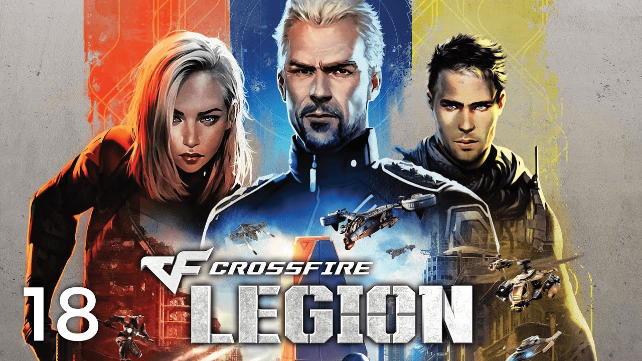 Let's Play Crossfire: Legion #18 | Operation Northside - YouTube
