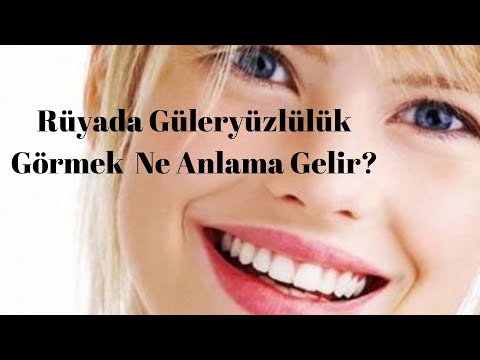 Rüyada Güler Yüzlülük Görmek  Ne Anlama Gelir?