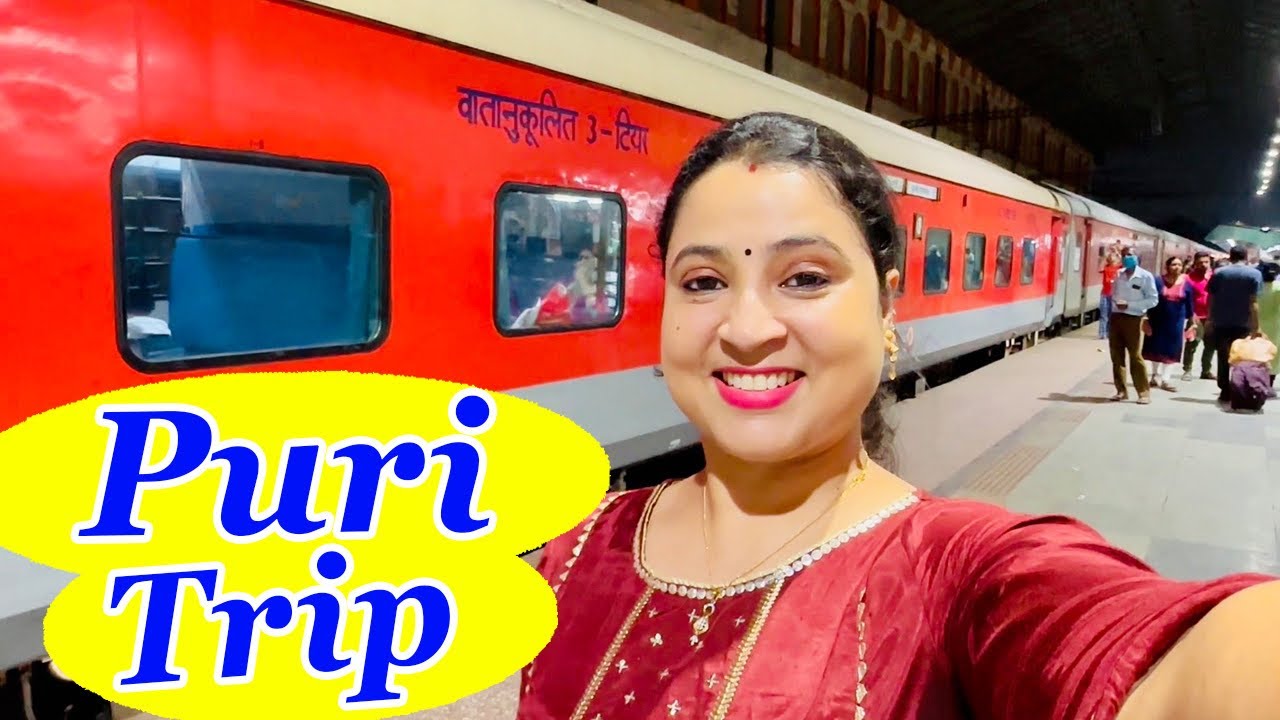 Puri Trip 2023 || Sealdah To Puri By Duronto Express First Class ...