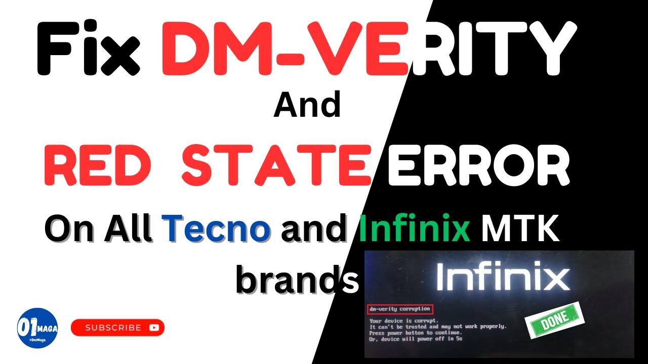 Fix " DM-VERITY " and " RED STATE " Error On All Tecno and Infinix MTK ...