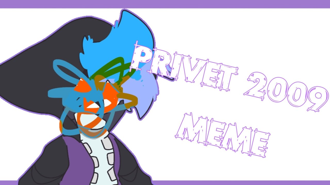 privet 2009 meme || Animation || Greasly || FlipaClip - YouTube