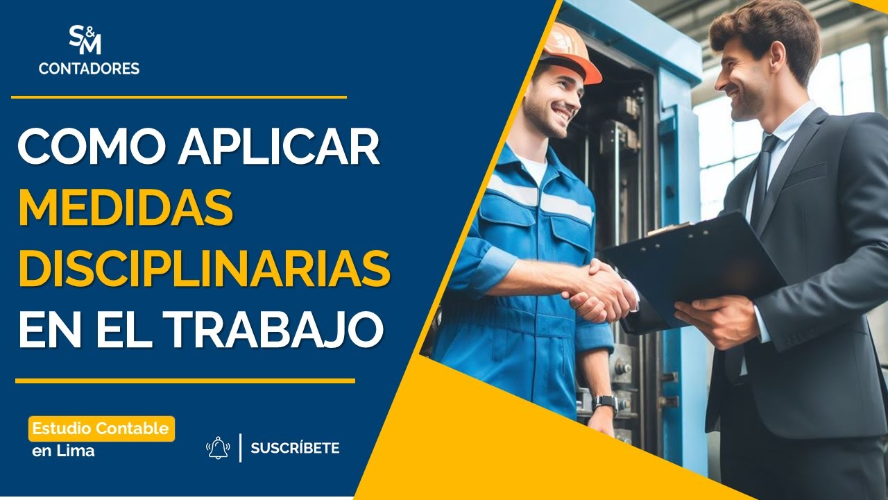 Cómo Aplicar Medidas Disciplinarias en el Trabajo de Manera Efectiva ...