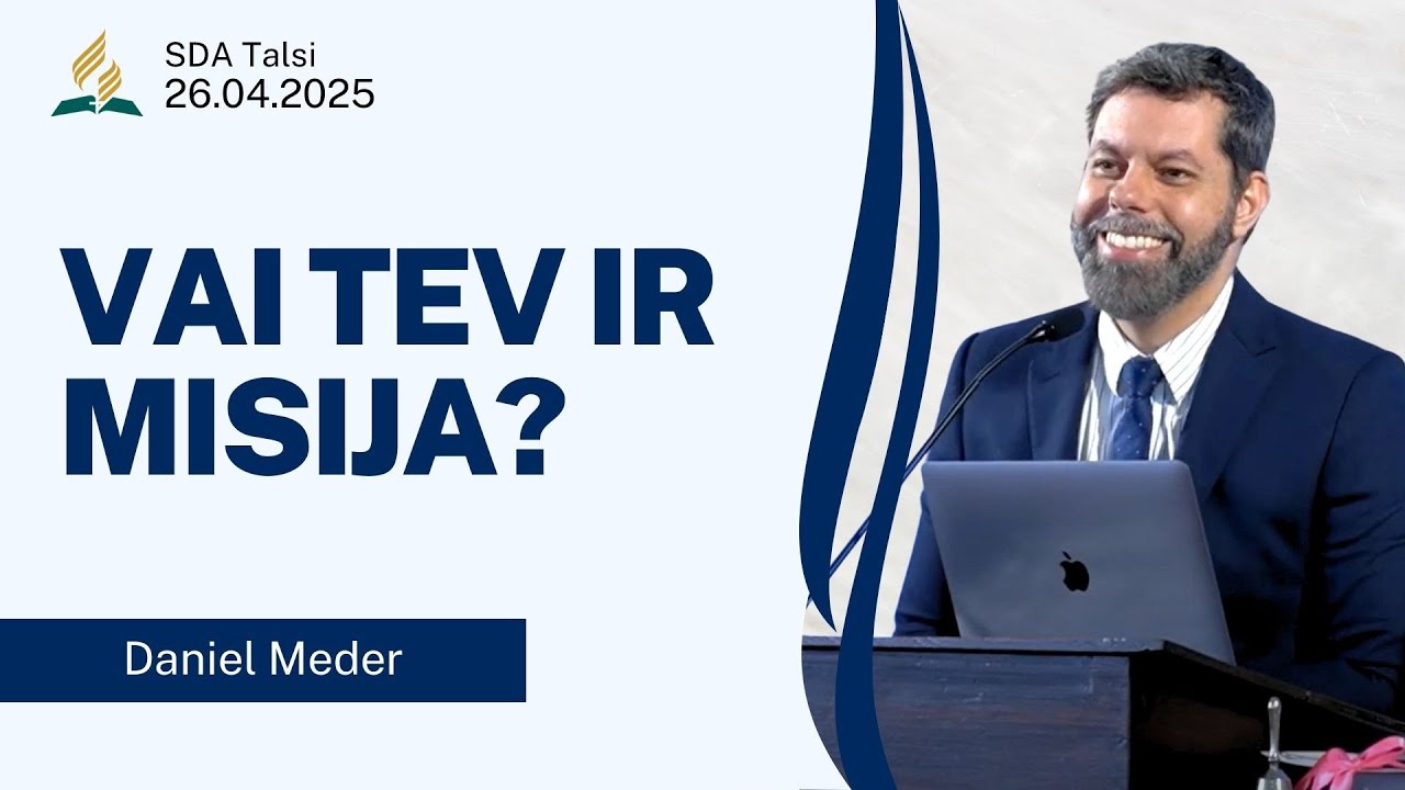"Vai Tev ir misija?" - Daniel Meder, uzruna 26.04.2025 - YouTube