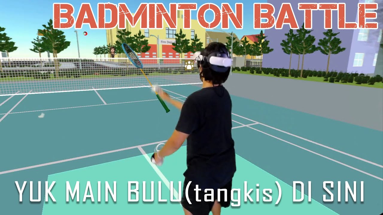 Mixed Reality Tangkis-Tangkis Bulu | BADMINTON BATTLE VR | Meta Quest 2 ...