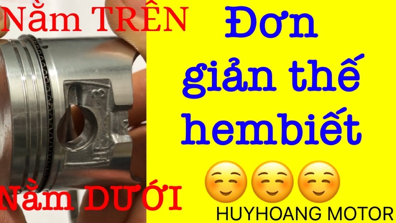 2 cách phân biệt trên dưới quả pittong (piston) cho xe máy đơn giản ...