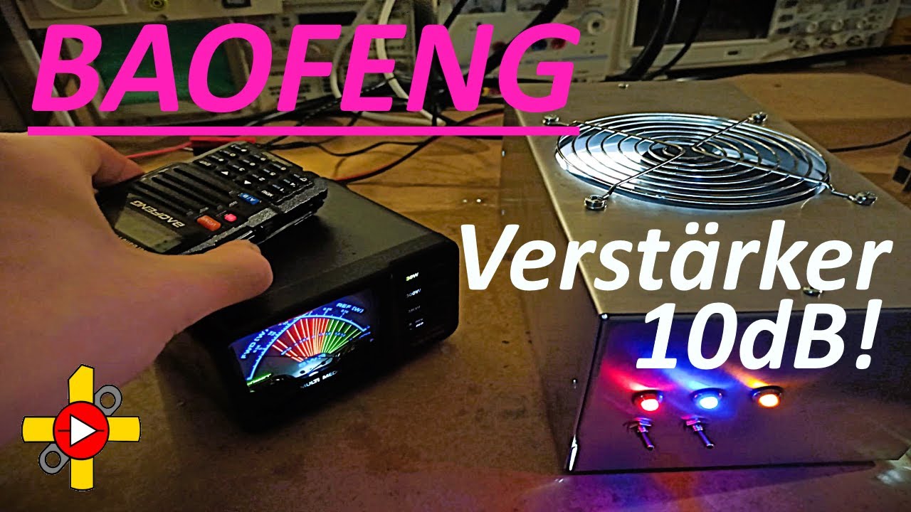 Mein Baofeng Brenner - Ein Verstärker für Handfunkgeräte im 2m Band ...