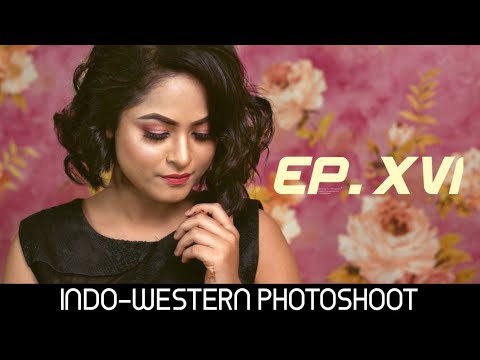 INDO WESTERN PHOTOSHOOT | GOWN A WESTER | PHOTOSHOOT EP. XVI