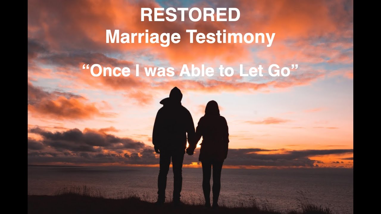 ️RESTORED Marriage Testimony“Once I was Able to Let Go” ️ - YouTube