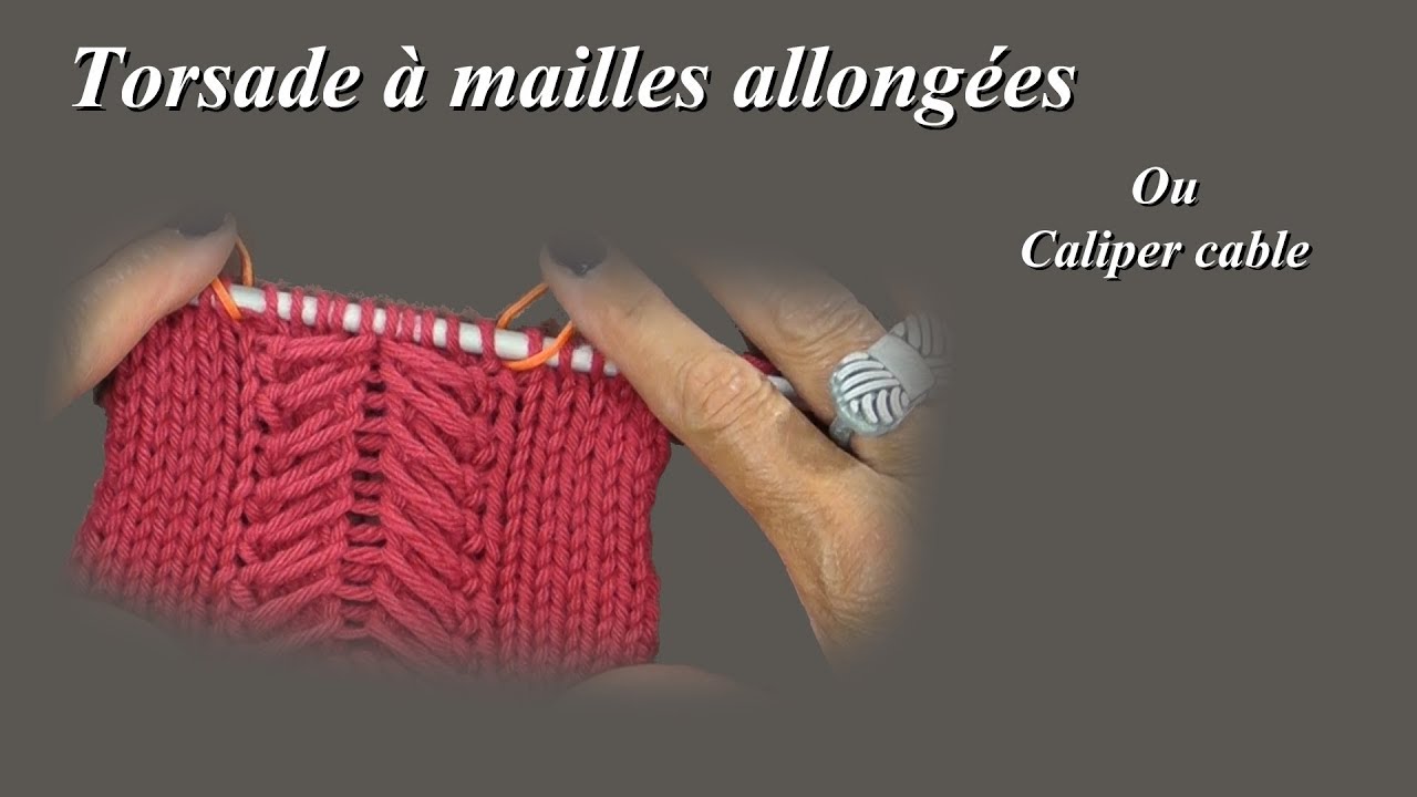 Torsade à mailles allongées ou Caliper cable - YouTube