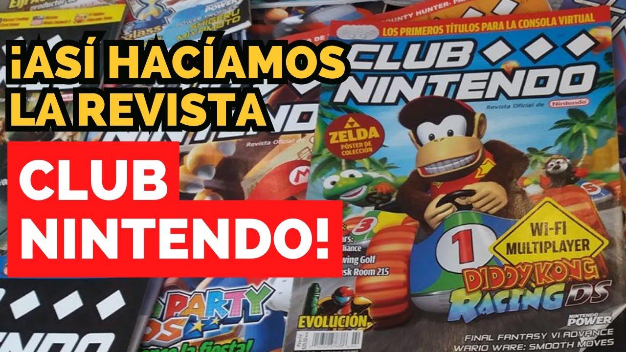 Revista Club Nintendo: ¡Así hacíamos la revista! (Primera Parte) - YouTube