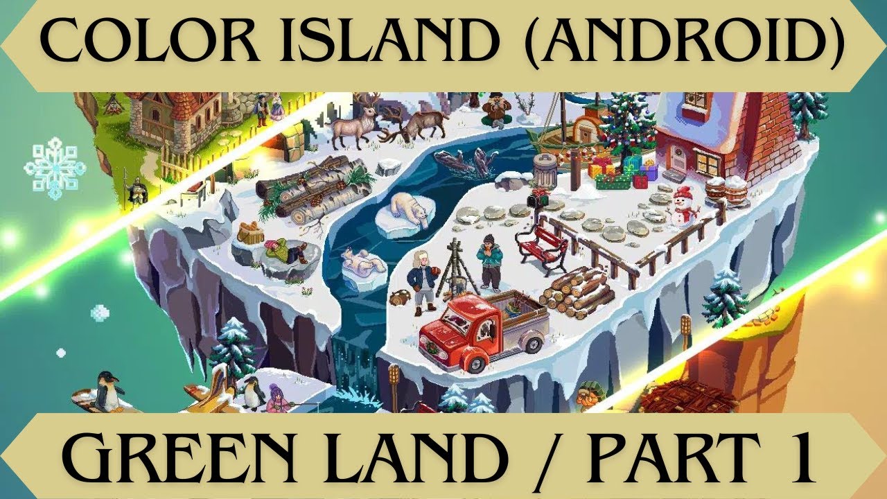 COLOR ISLAND: GREEN LAND #1 (ANDROID) #walkthrough - YouTube