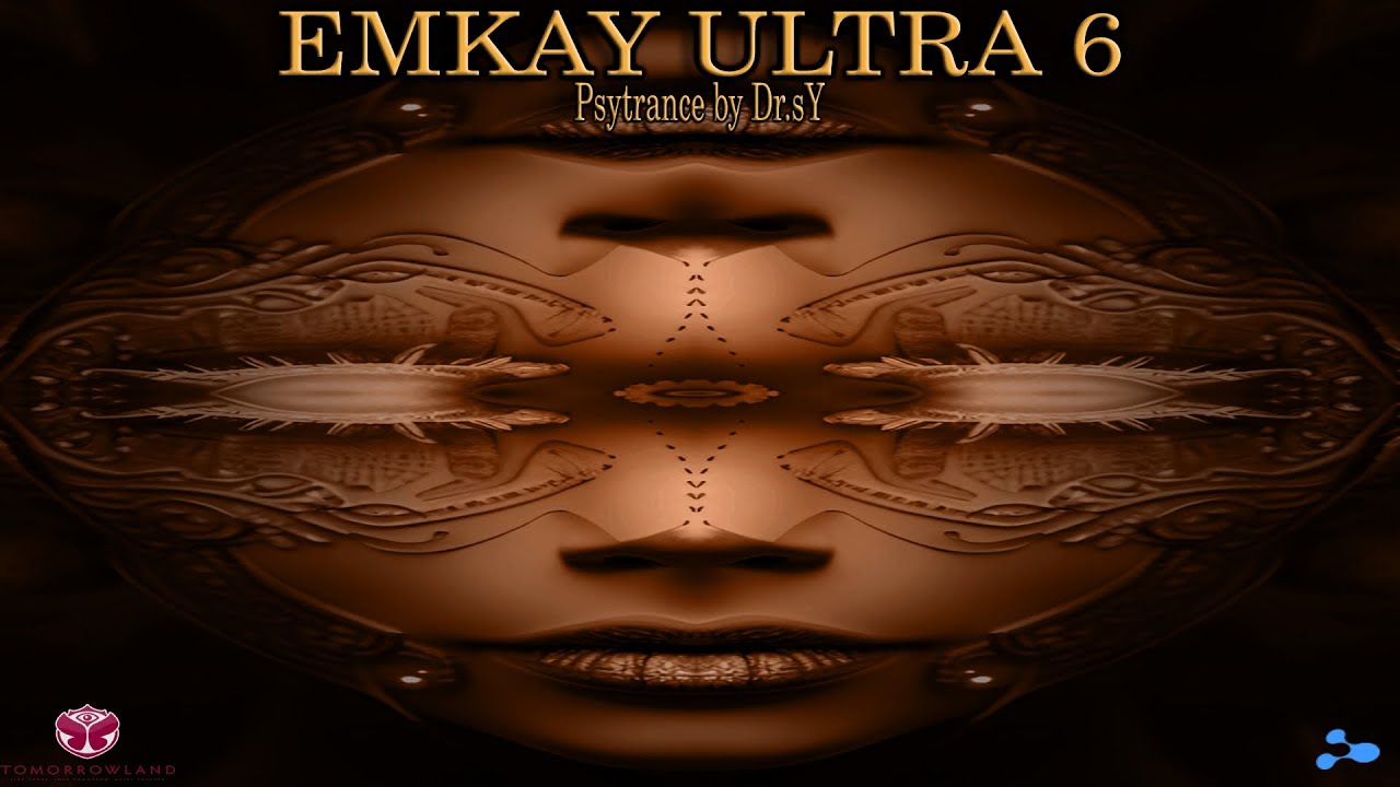 Dr.sY - EMKAY ULTRA 6 ॐ Exploring Psytrance Realms - YouTube