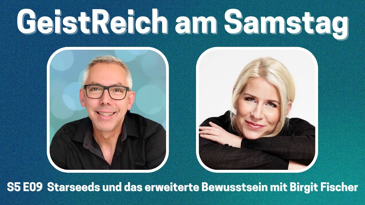 Birgit Fischer - Starseeds und das erweiterte Bewusstsein - S5E09 - YouTube
