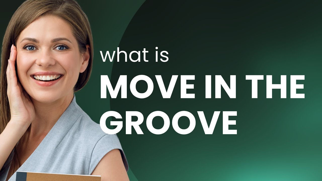 Grooving with English: Unpacking "Move in the Groove" - YouTube
