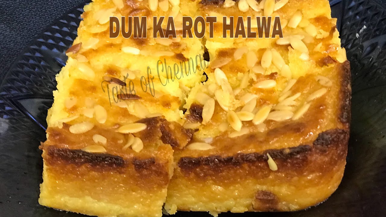 Dum ka roat Halwa Recipe | Dumroot Halwa Recipe in Tamil | Dumroot ...
