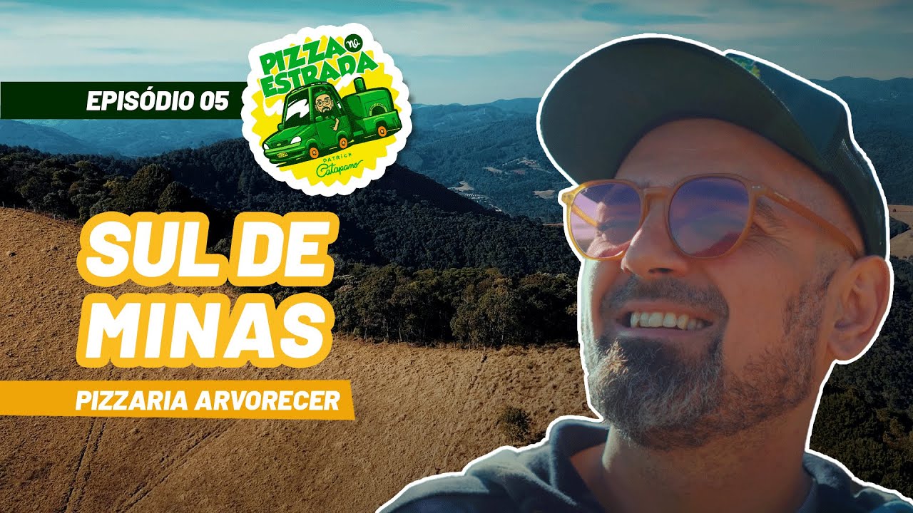 Pizza Na Estrada - #Episódio 5 - Sul de Minas - Pizzaria Arvorecer ...