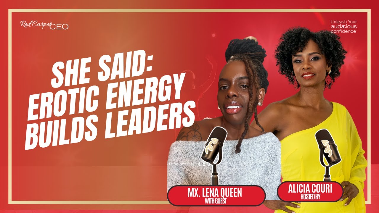 The Erotic as Leadership Power: Decolonizing Desire with Lena Queen ...