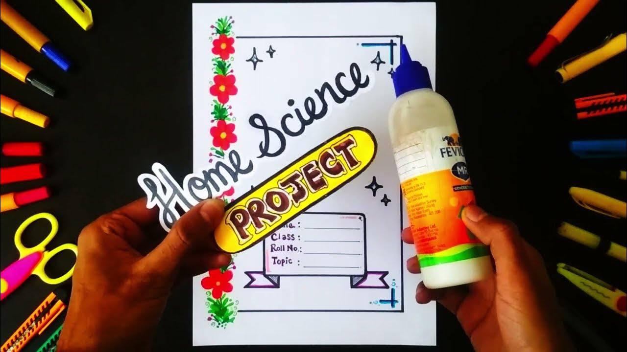 Home Science Cover Page Decoration Ideas | How to Make Home Science ...