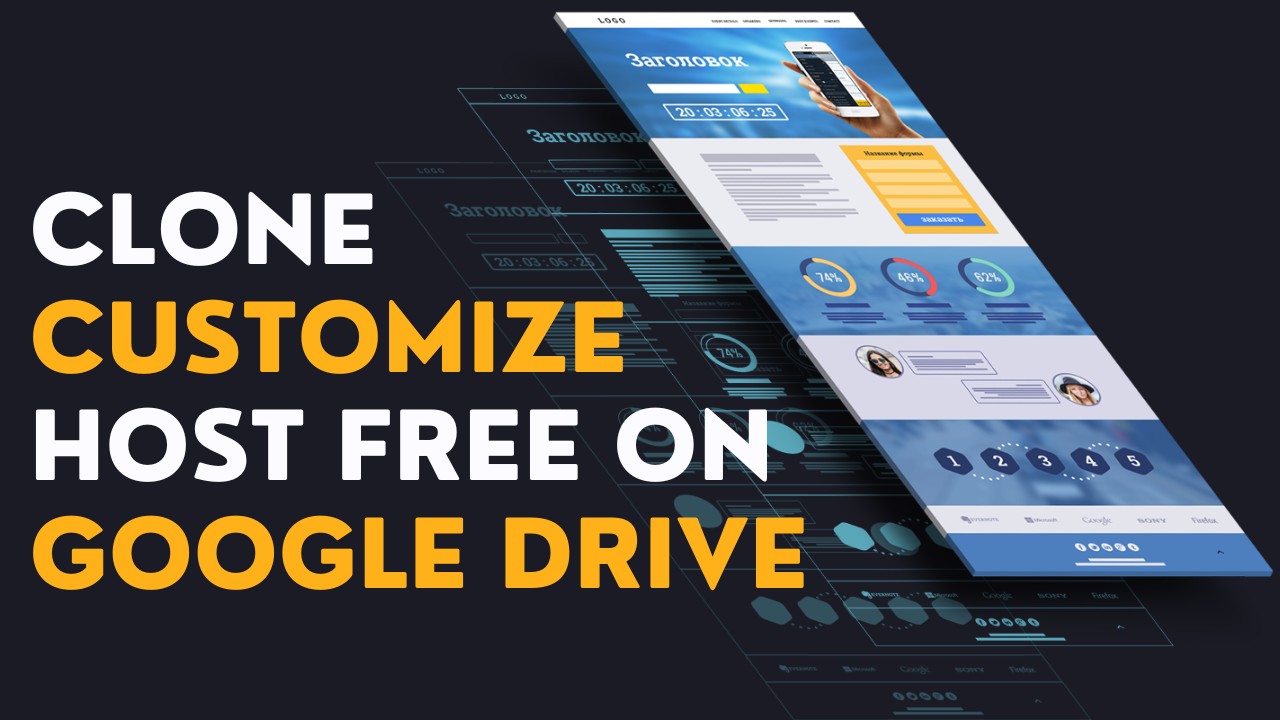 How to Clone A Website, Customize and Host Free on Google Drive. (NO ...