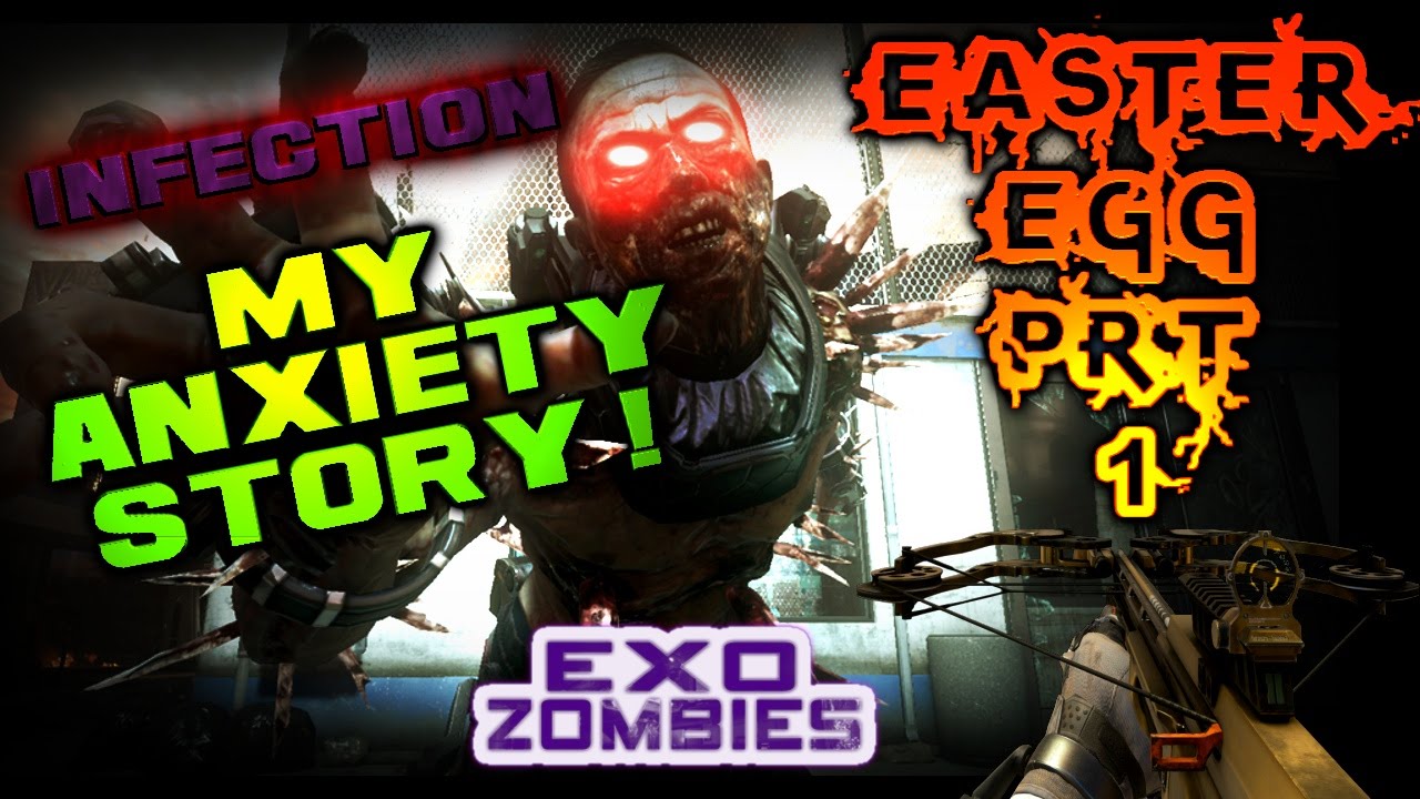 MY ANXIETY STORY ! Infection EASTER EGG ! Part 1 - YouTube