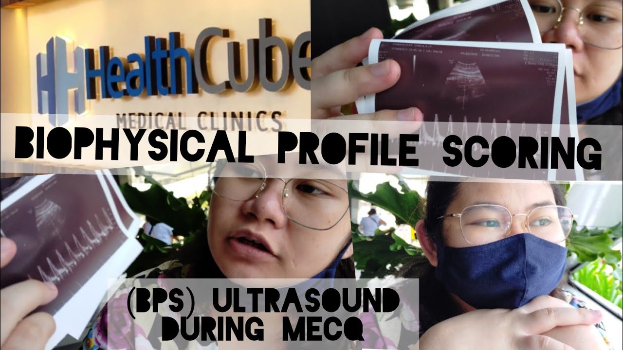 Biophysical Profile Scoring (BPS) Ultrasound during MODIFIED ENHANCED ...
