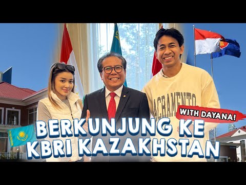 Eps 6 🇰🇿 - SERUNYA BERKUNJUNG KBRI KAZAKHSTAN | WITH DAYANA