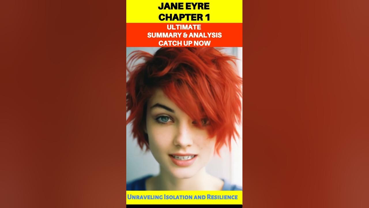 Jane Eyre chapter 1 Summary and Analysis Jane’s Fiery Rebellion Against ...