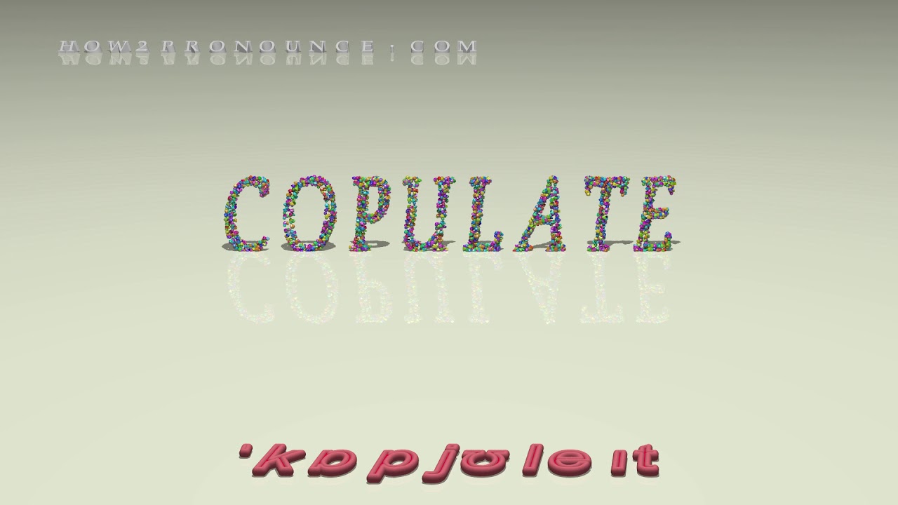 copulate - pronunciation in British English (three voices / accents ...