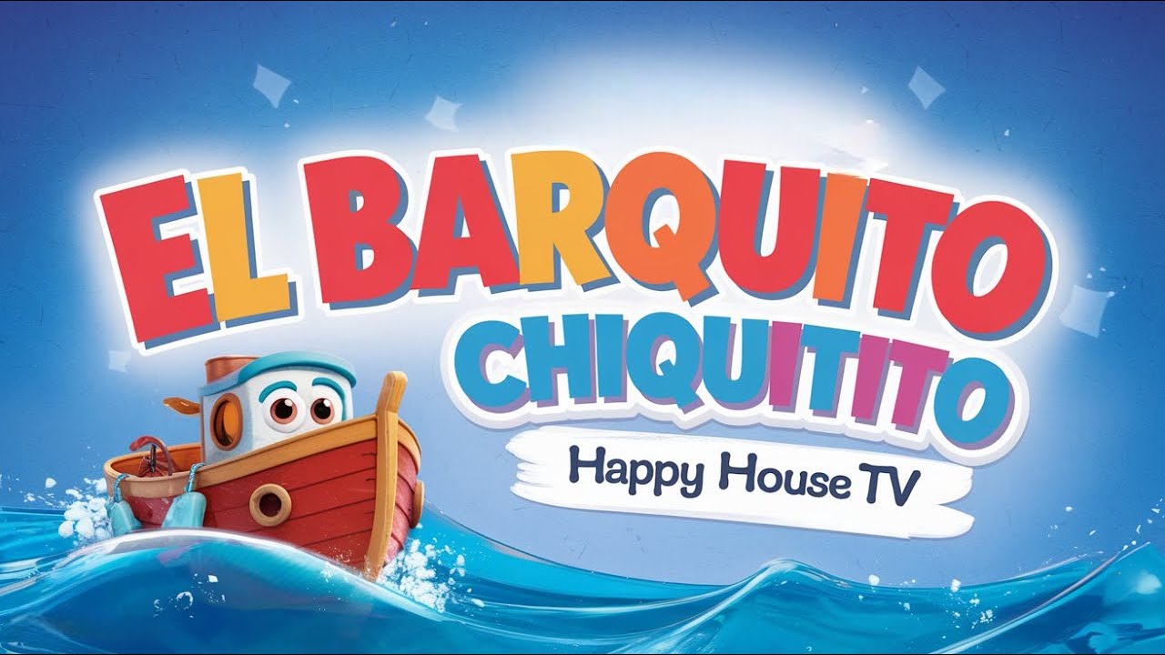 El barquito chiquitito🛥️|Canción infantil para #bailar en #familia y ...