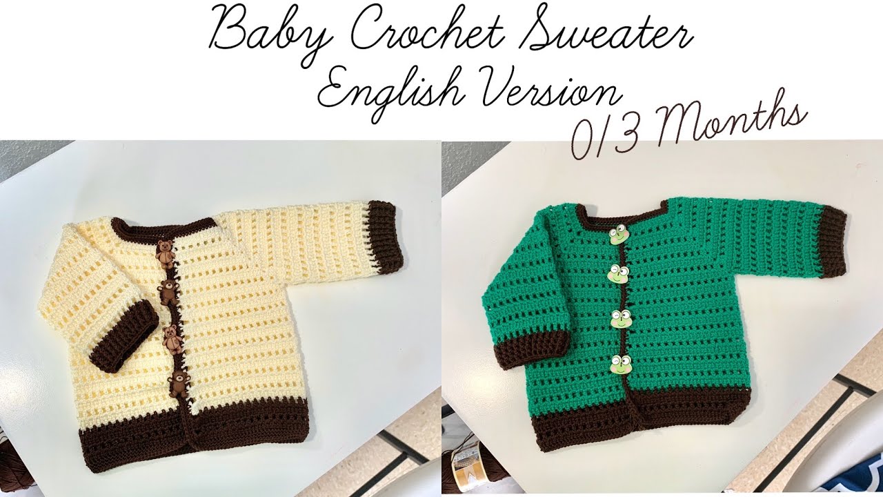 How To Crochet Baby Sweater/Jacket | Baby 0 to 3 Months | Step by Step ...