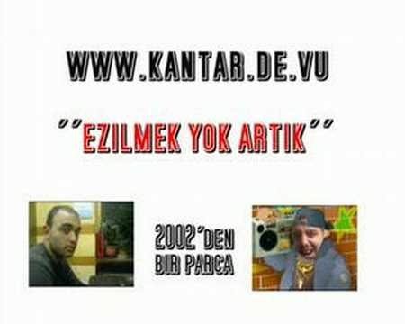 rap - kantar ezilmek yok artik
