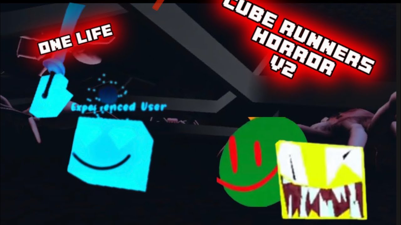CUBE RUNNERS HORROR P1 (ONE LIFE) - YouTube