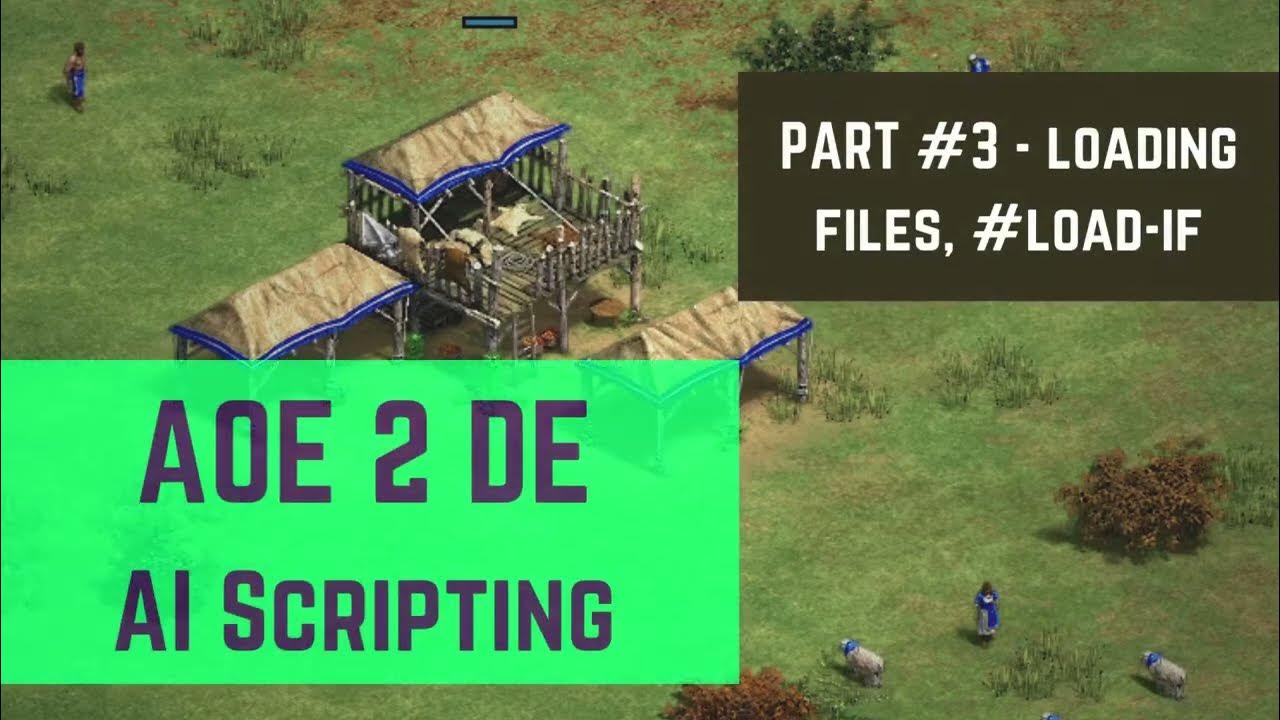 AOE2 DE AI scripting tutorial #3: Modular Codebase - YouTube