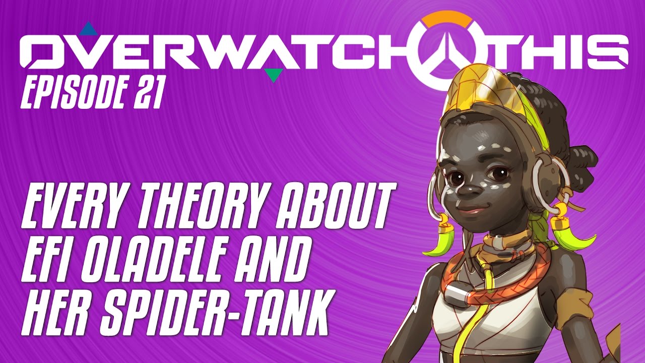 Overwatch This: Efi Oladele, her spider-tank, and every other theory ...