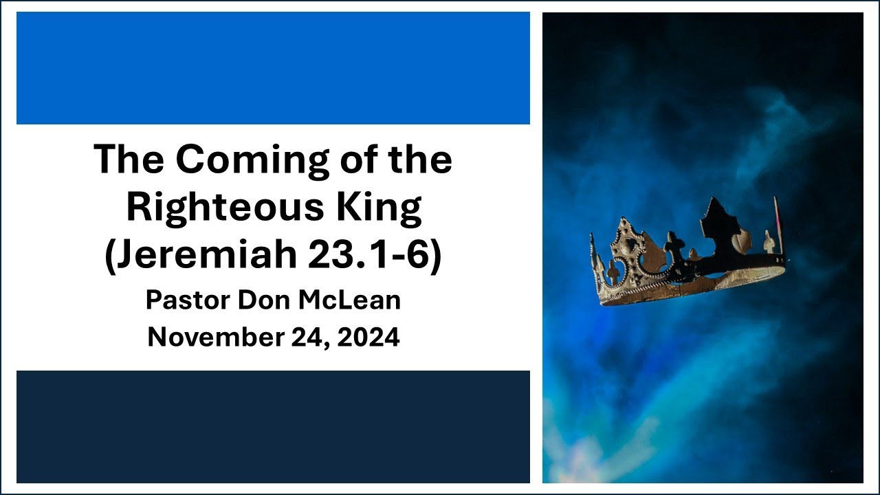 The Coming of the Righteous King - KirkWood Worship 24-Nov-2024 - YouTube