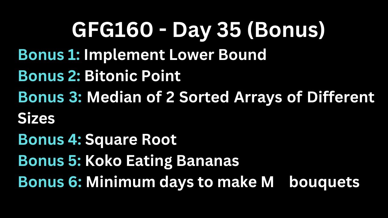 Day 35: All Bonus Problems - GFG 160 - YouTube