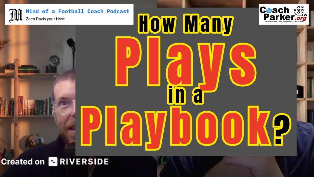 How many plays in a football playbook Zach Davis & Coach Parker youth ...