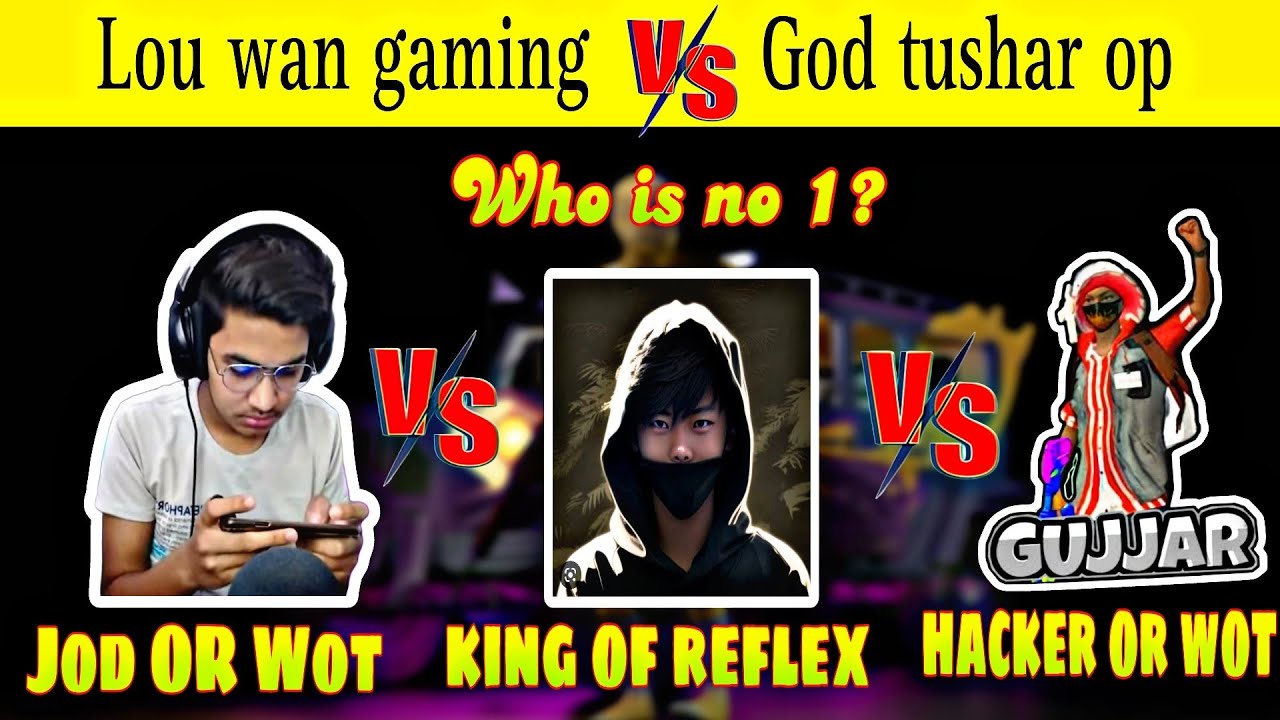 lou wan gaming vs god tushar op vs gujjar x intense fight🔥| top 3 ...