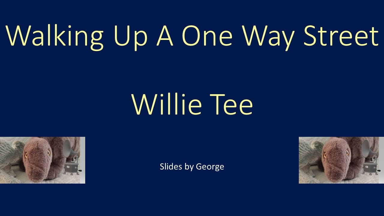 Willie Tee Walking Up A One Way Street KARAOKE - YouTube
