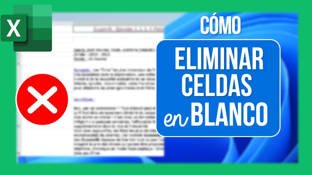 Cómo eliminar celdas en Blanco en Excel | Tutorial - YouTube