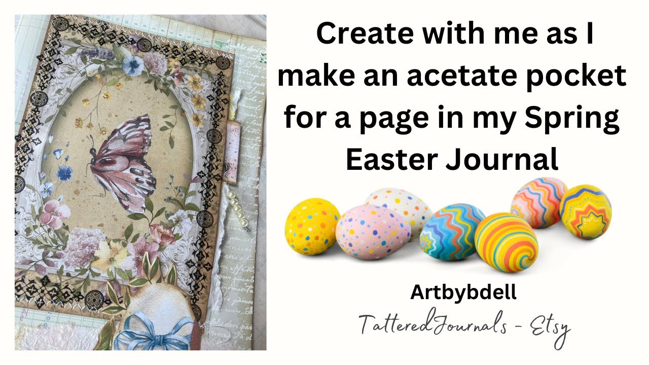 Acetate Pocket junk journal page idea for a Spring Easter project - YouTube