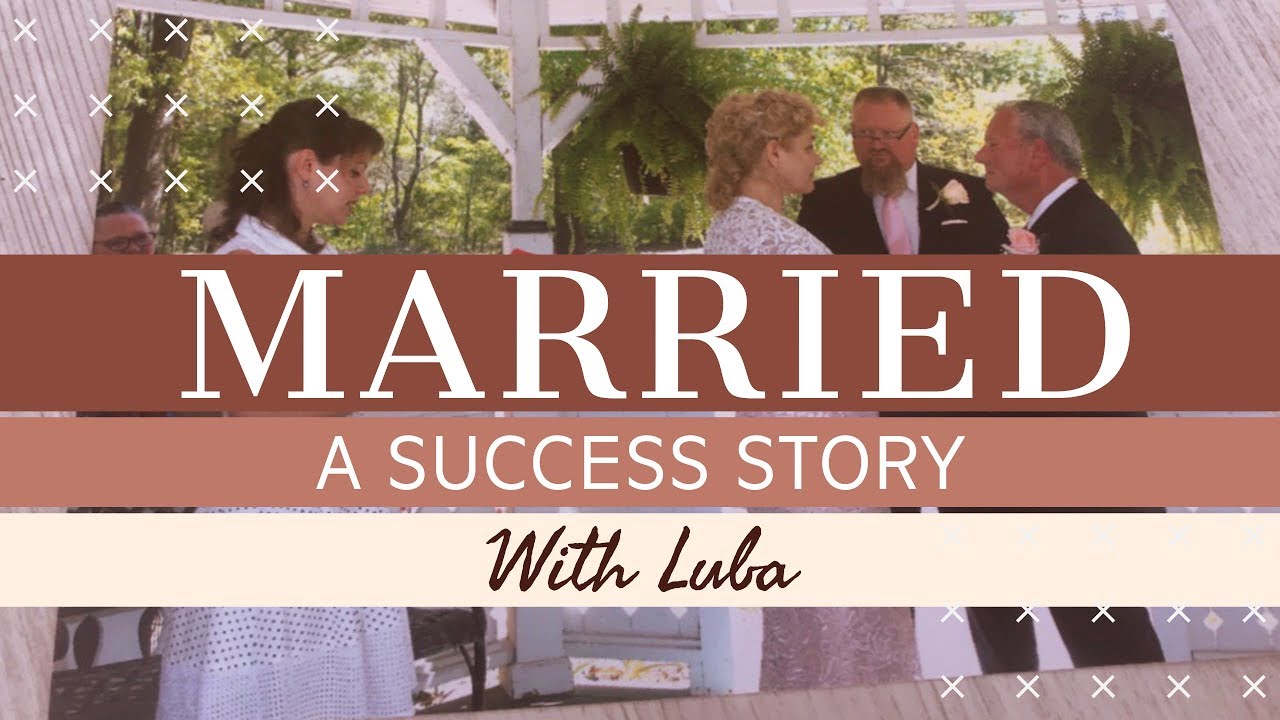 A Ukrainian Marriage. | Luba's Success Stories. - YouTube