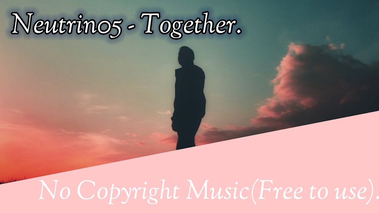 No Copyright Music.Free Background Music.NCS.Royalty Free Music. - YouTube