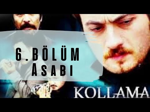 Kollama 1.Sezon 6.Bölüm | Asabi