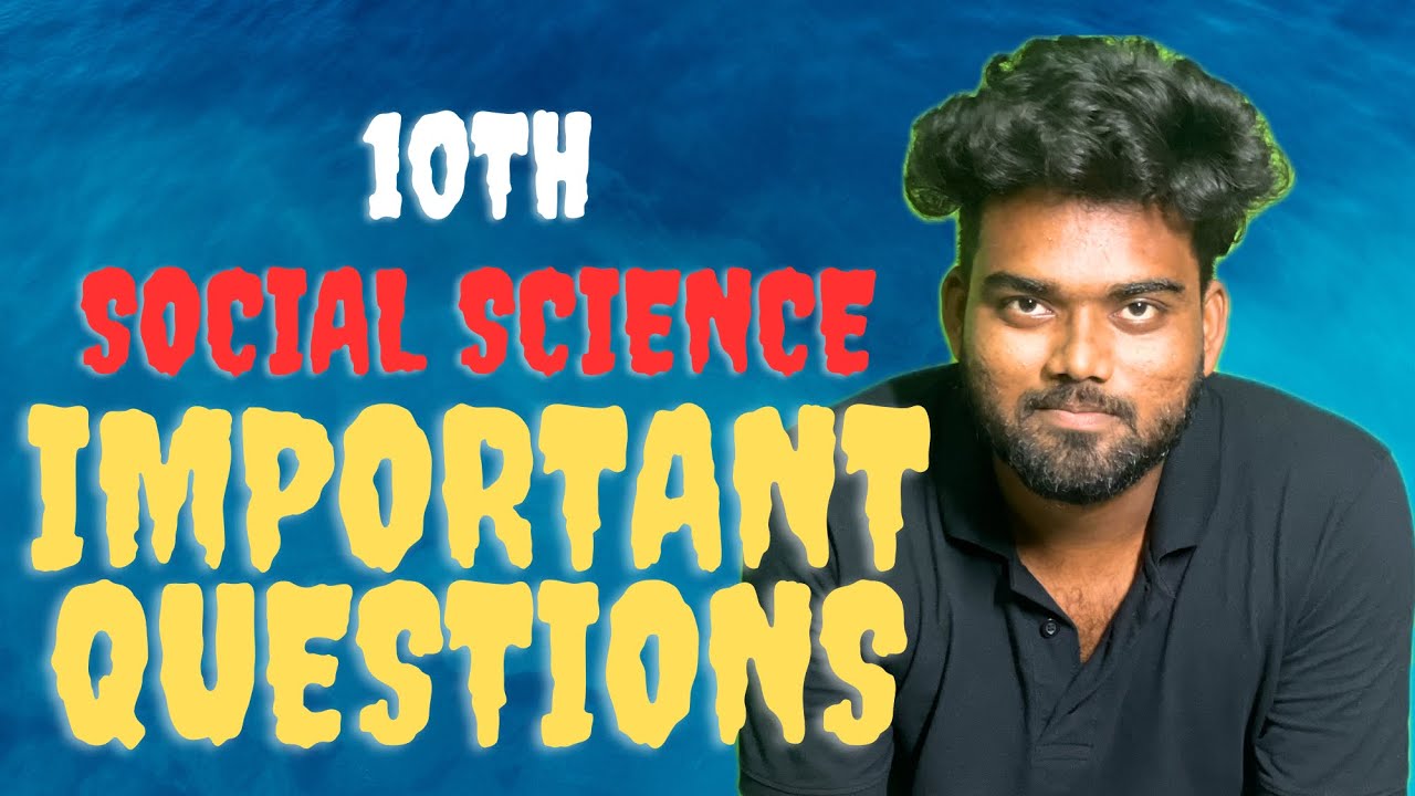 |10TH SOCIAL HALF YEARLY TOP MOST IMPORTANT QUESTIONS | LAST MINUTE ...