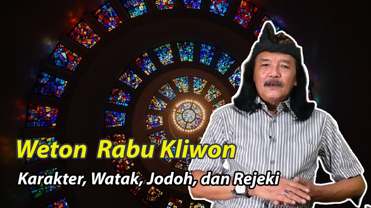 Weton Rabu Kliwon - Mengenal Karakter, Kehidupan, Jodoh, dan Karir ...