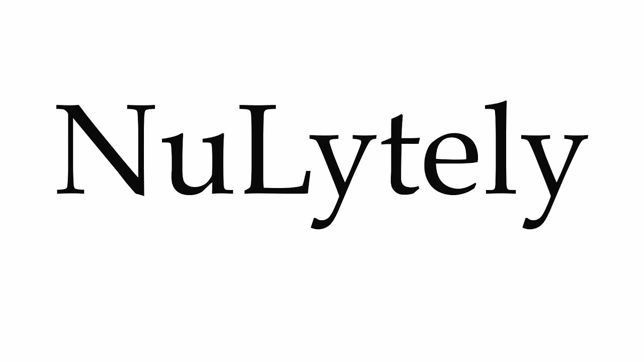 How to Pronounce NuLytely - YouTube